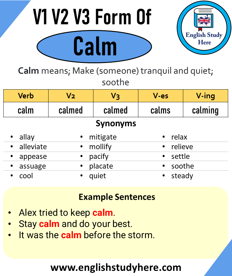 Past Tense Of Calm Past Participle Of Calm V1 V2 V3 V4 V5 Form Of Past Tense Of Calm Past Participle Of Calm V1 V2 V3 V4 V5 Form Of