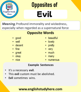 Opposite of Evil, Antonym of Evil, 20 Opposite Words For Evil - English ...