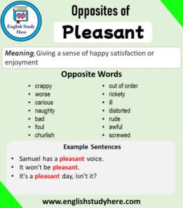 Opposite of Pleasant, Antonym of Pleasant, 28 Opposite Words For ...
